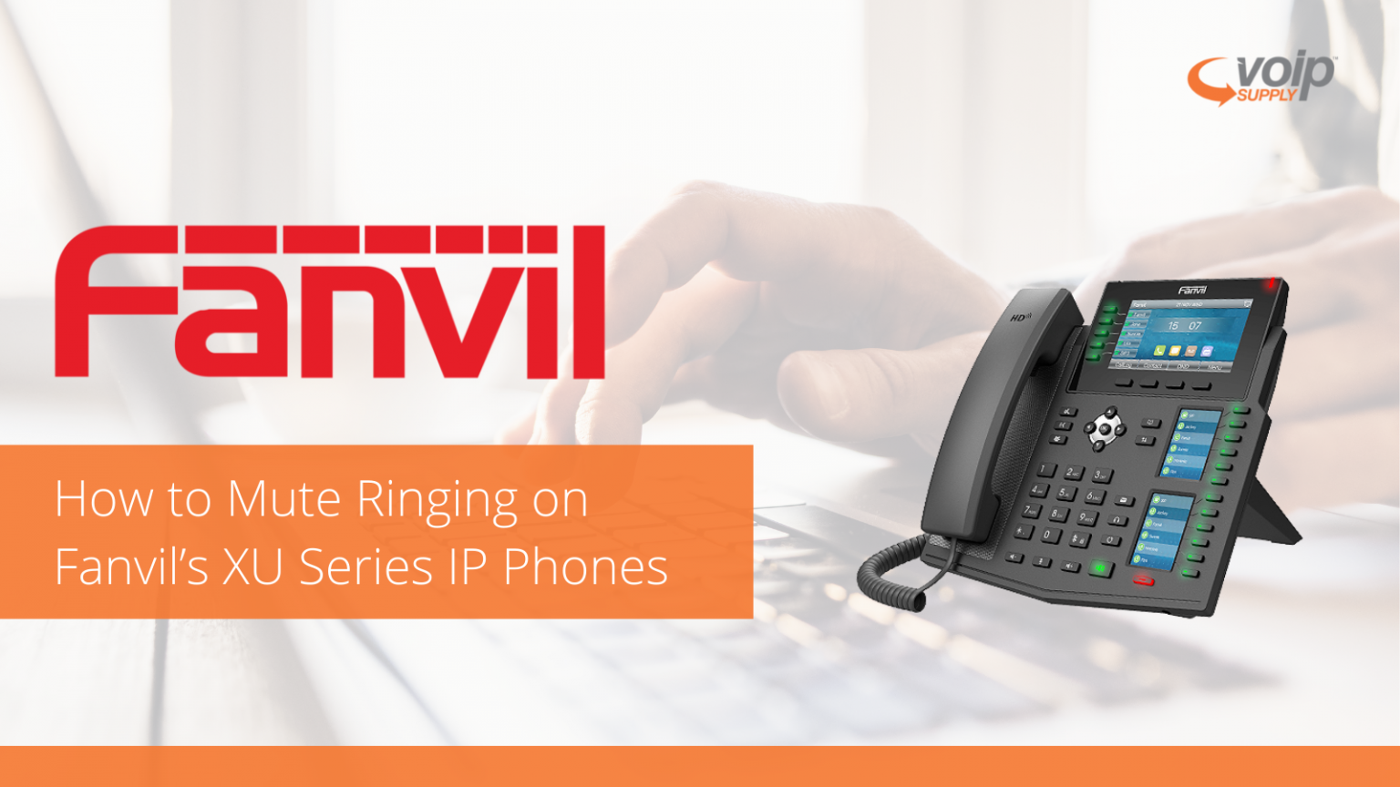 How To Mute Ringing On Fanvils Xu Series Ip Phones Voip Insider